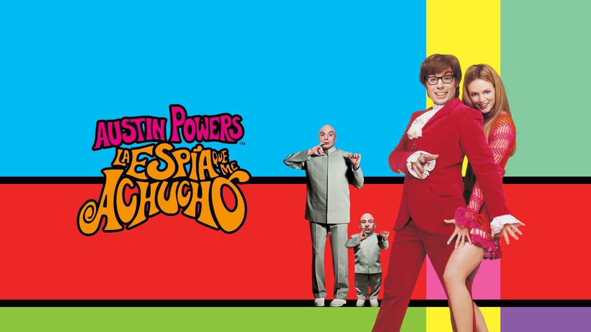 Austin Powers: La espía que me achuchó | Apple TV