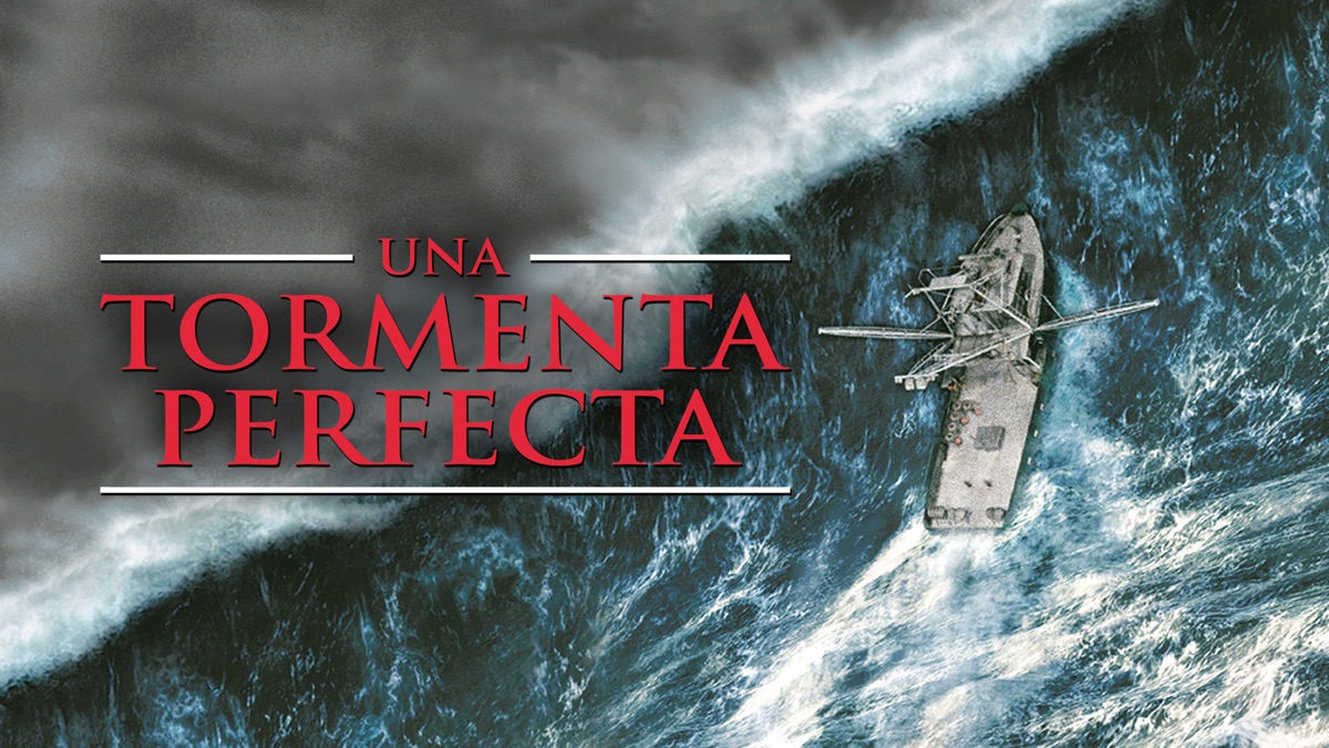 ‎La Tormenta Perfecta - Apple TV