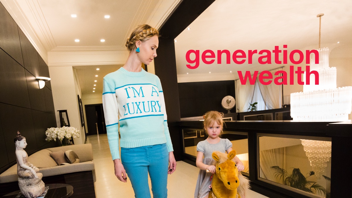 ‎Generation Wealth - Apple TV