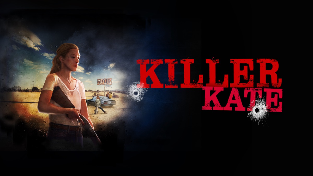 ‎Killer Kate – Rache ist Familiensache - Apple TV