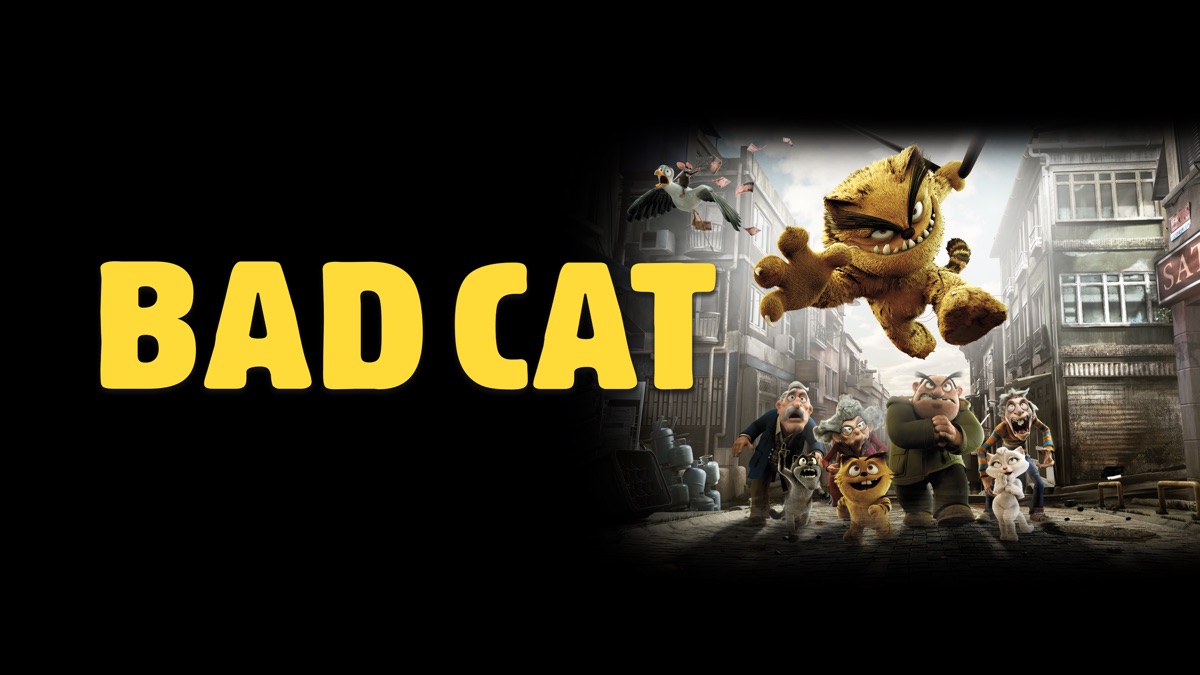 ‎Bad Cat: The Movie - Apple TV