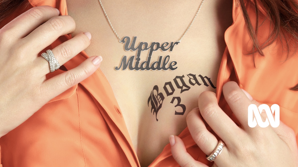 ‎Upper Middle Bogan - Apple TV