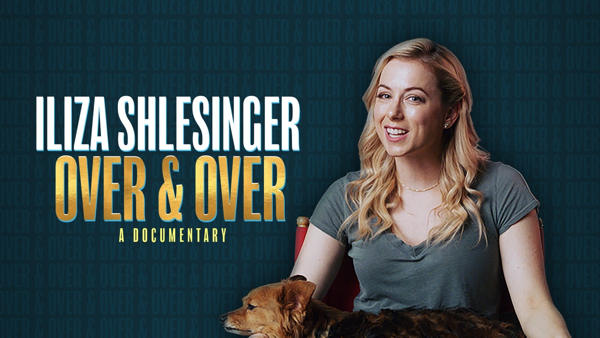 ‎Iliza Shlesinger: Over & Over – Apple TV