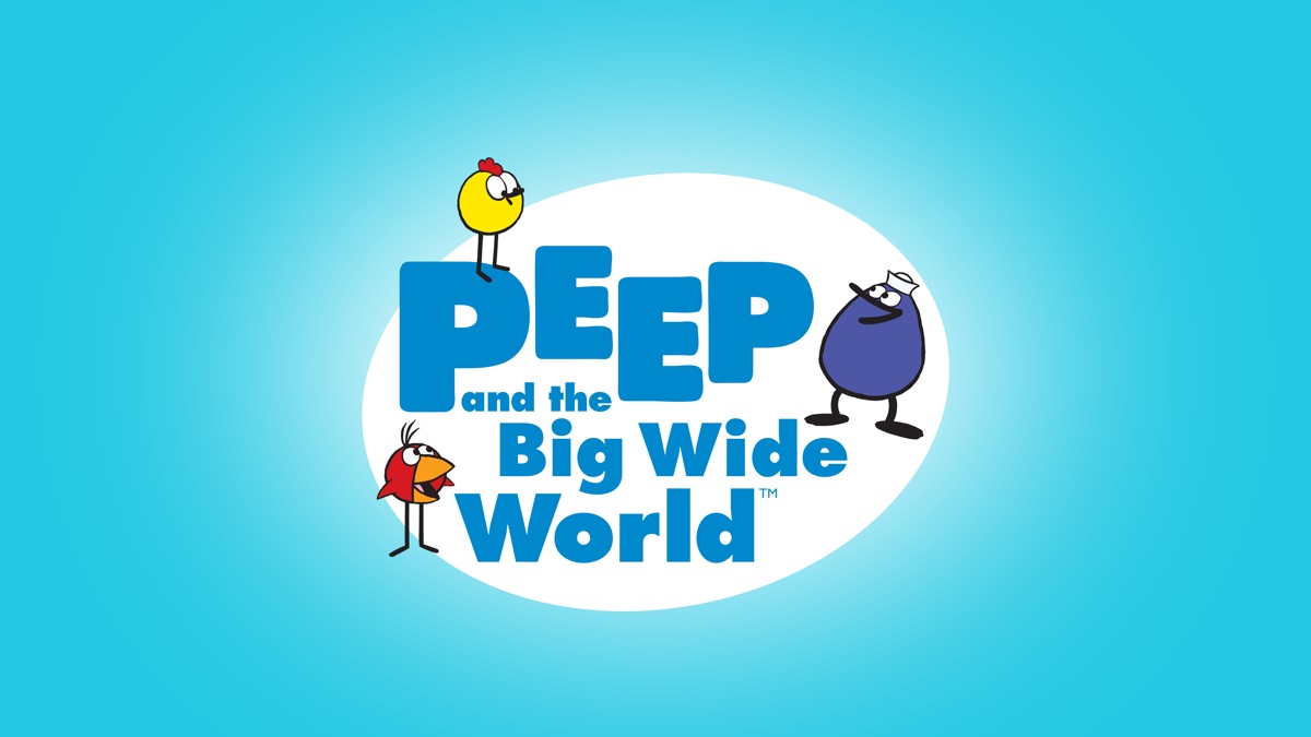 ‎Peep and the Big Wide World - Apple TV
