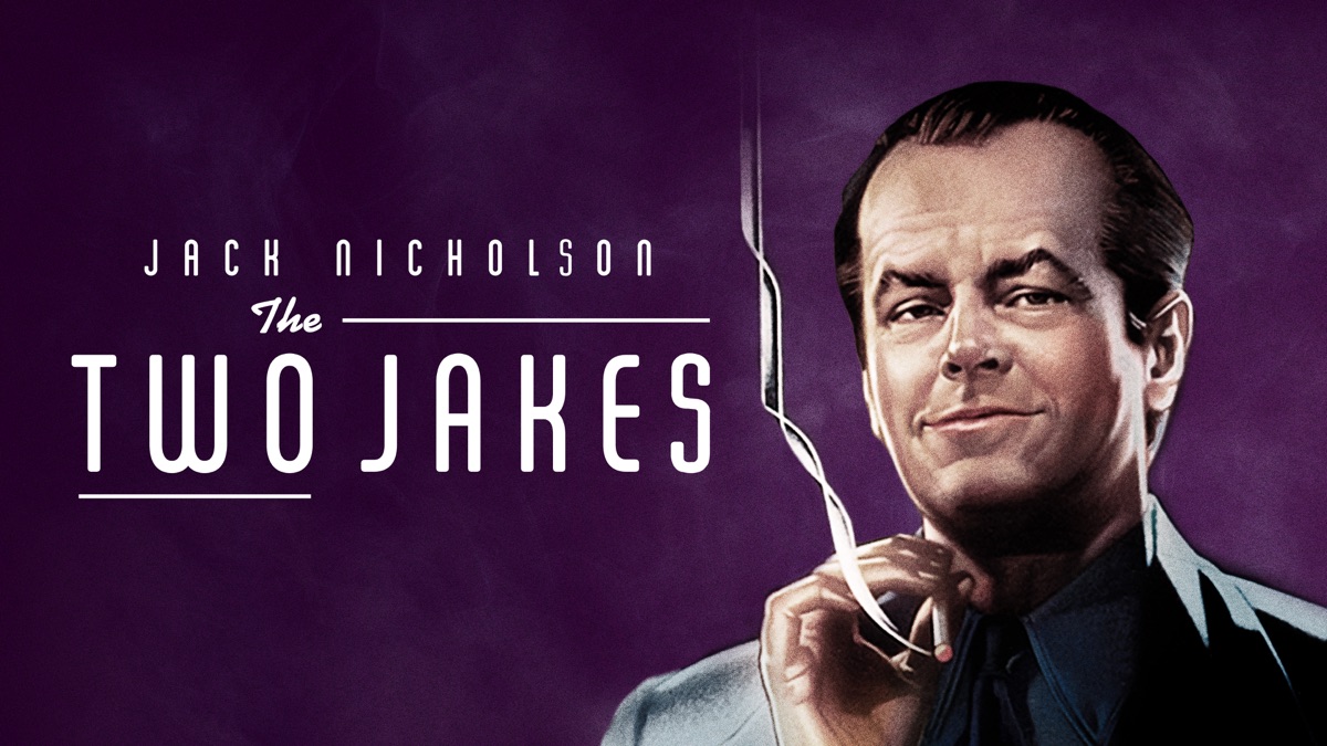 ‎The Two Jakes - Apple TV