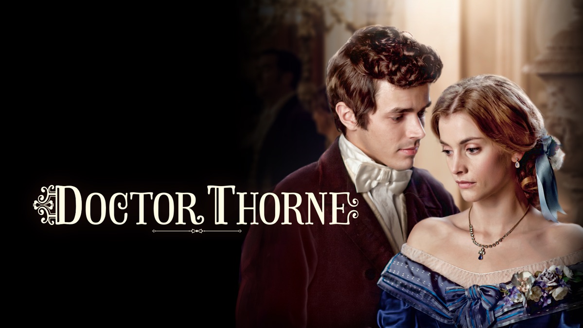 ‎Doctor Thorne - Apple TV