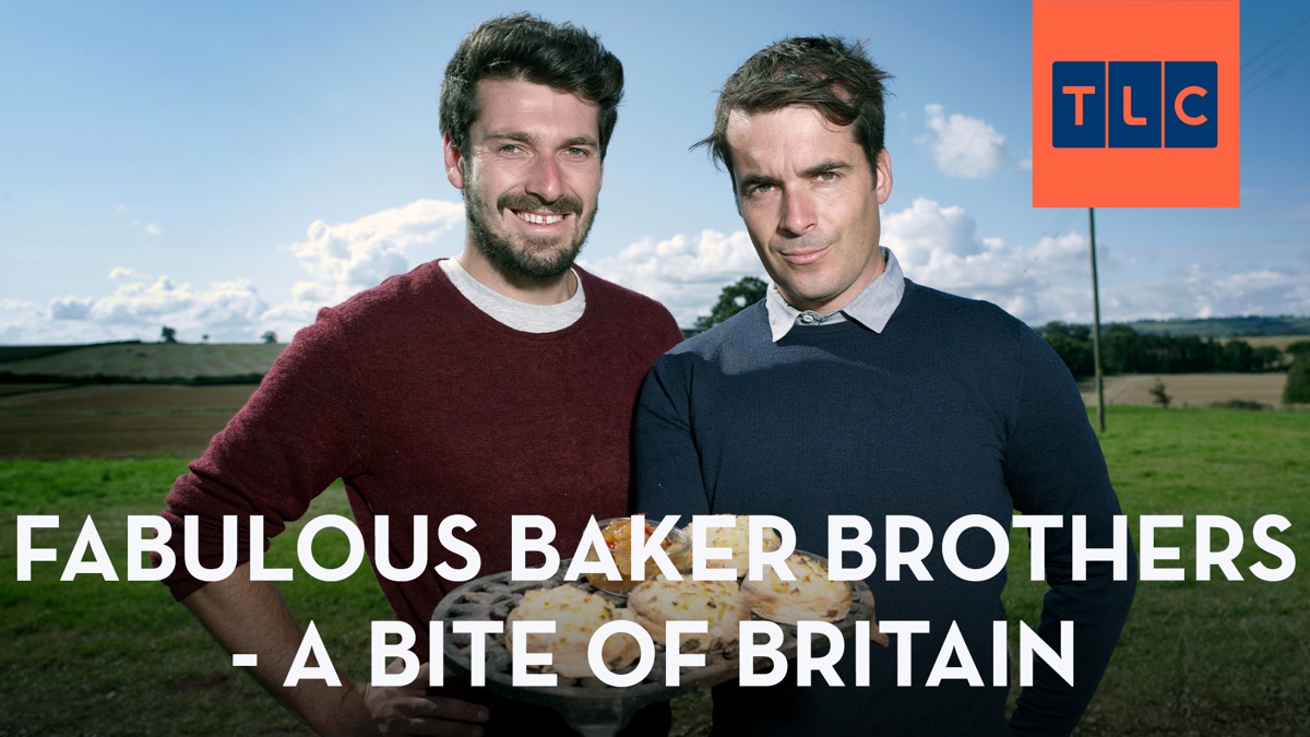 ‎The Fabulous Baker Brothers: A Bite Of Britain - Apple TV