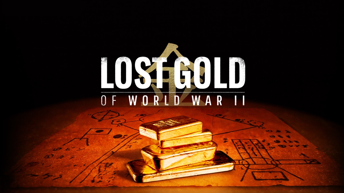 ‎Lost Gold of World War II - Apple TV