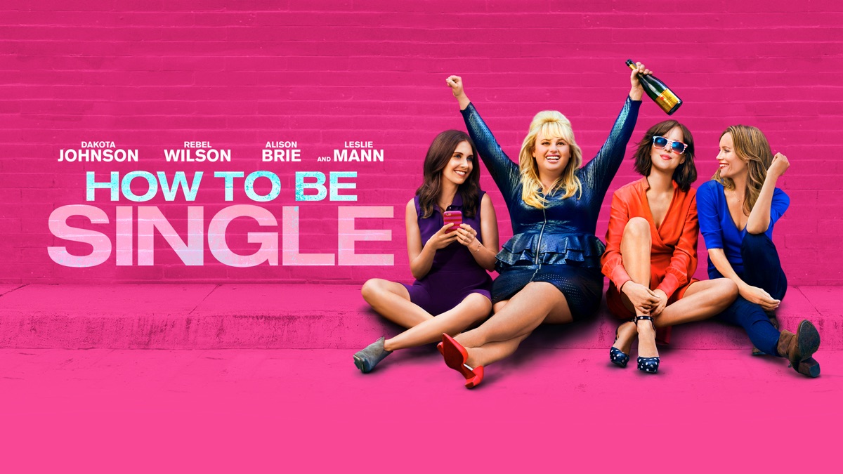 ‎How to Be Single - Apple TV
