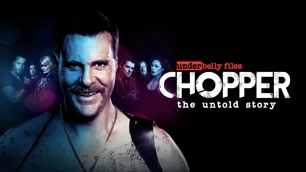 ‎Underbelly Files: Chopper - Apple TV