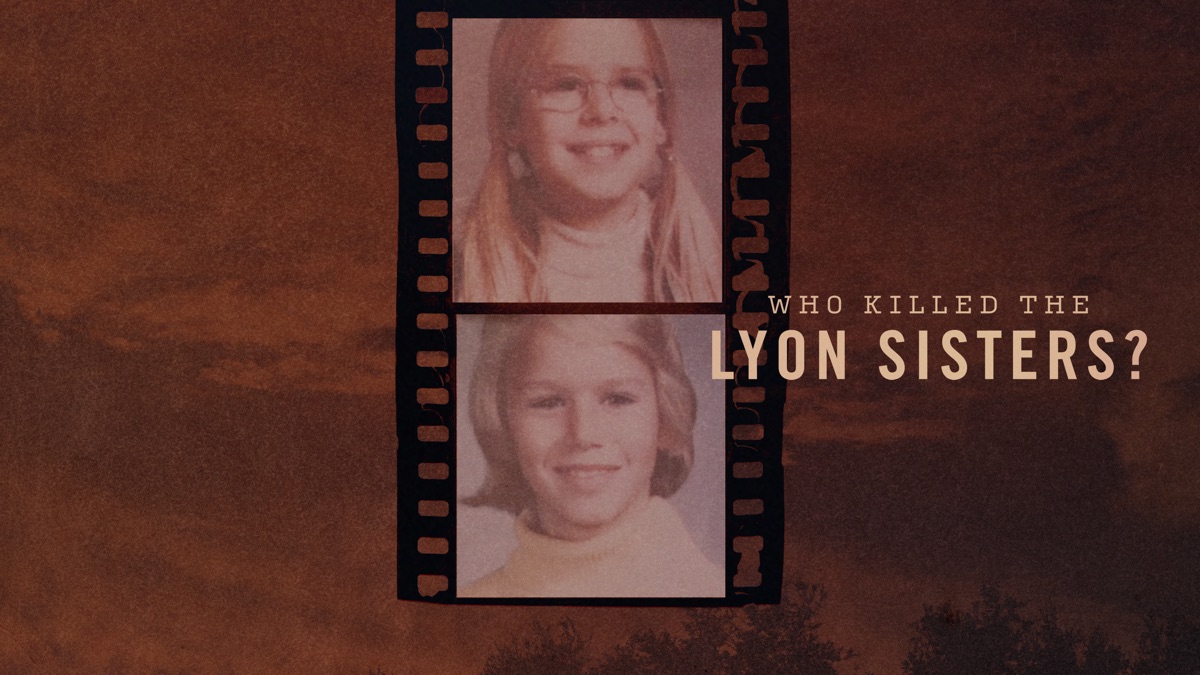 ‎Who Killed the Lyon Sisters? - Apple TV