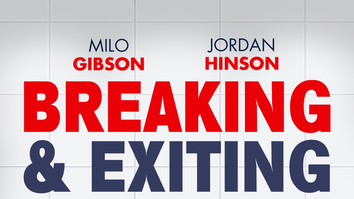 ‎Breaking & Exiting – Apple TV