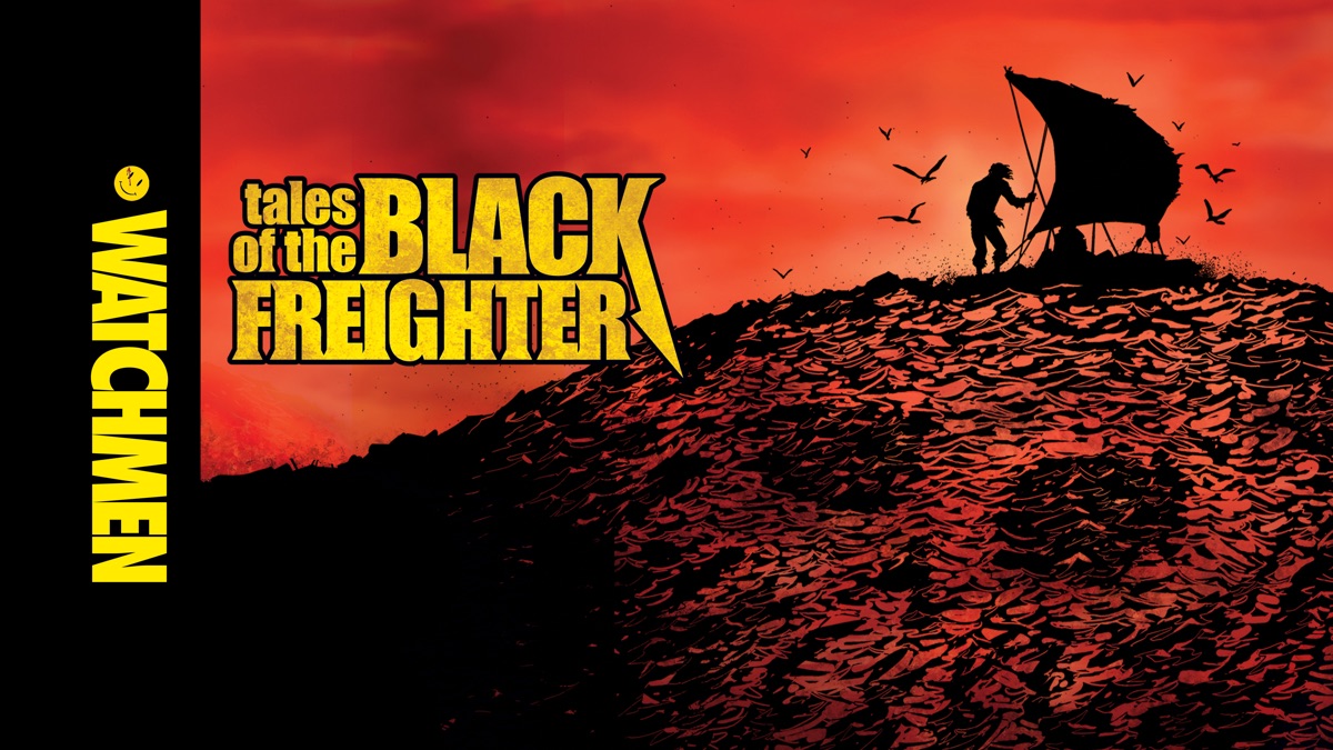 ‎Watchmen: Tales of the Black Freighter & Under the Hood - Apple TV