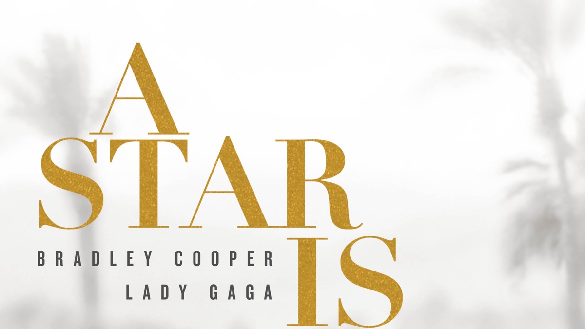 ‎A Star Is Born - Apple TV