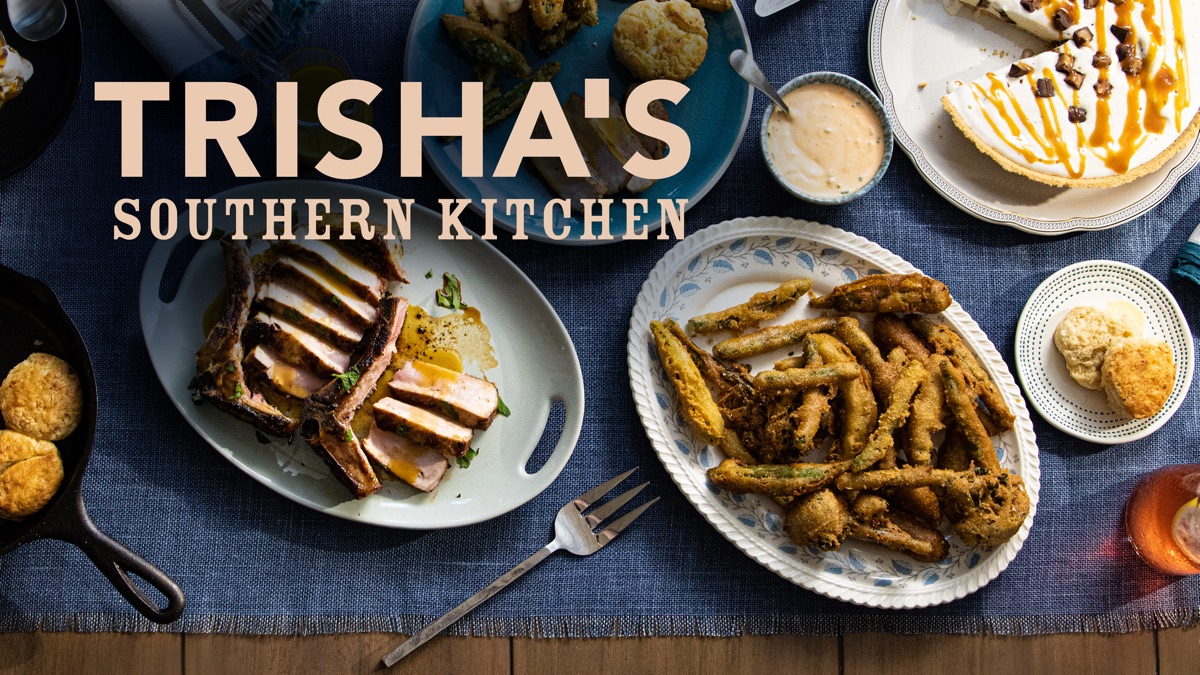 ‎Trisha's Southern Kitchen - Apple TV