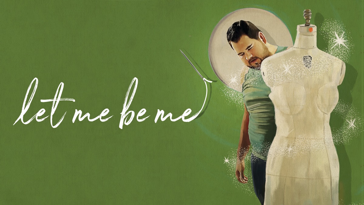 ‎Let Me Be Me - Apple TV