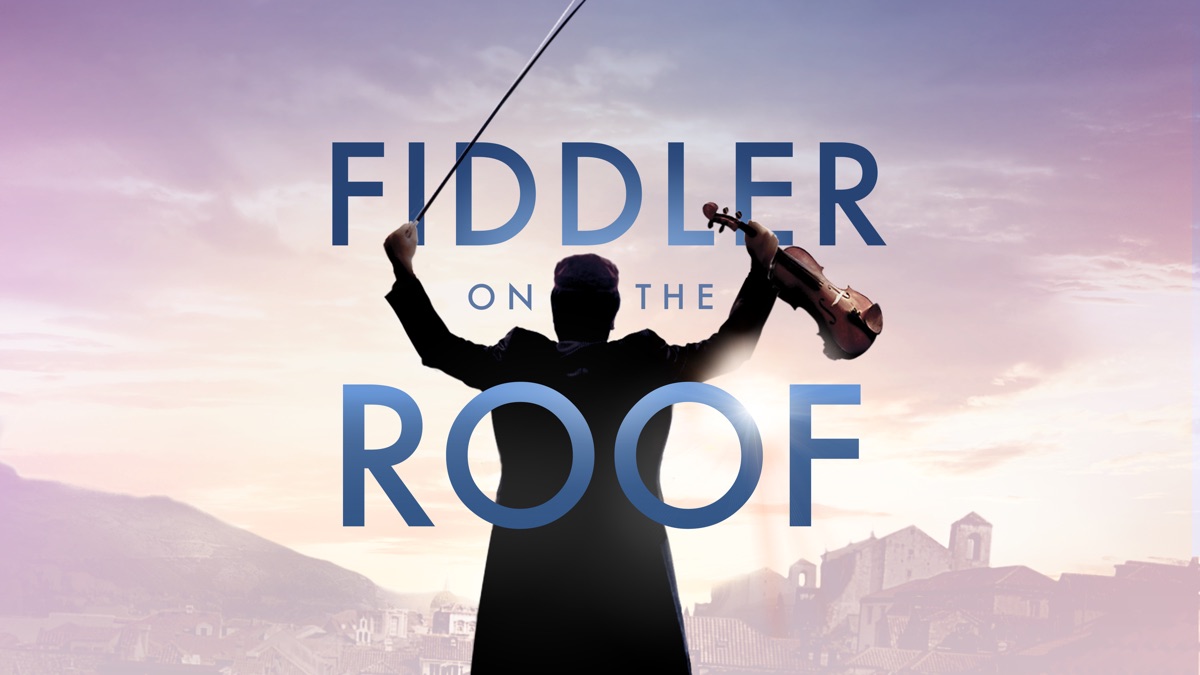 ‎Fiddler on the Roof - Apple TV