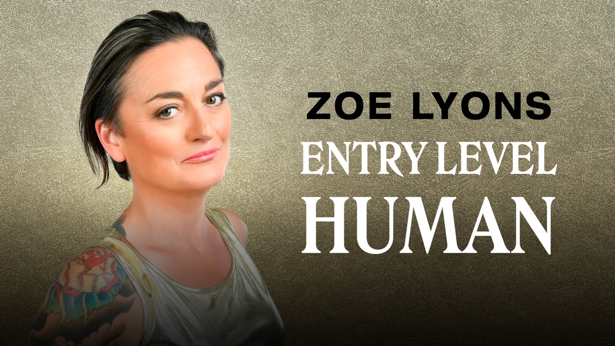 ‎Zoe Lyones: Entry Level Human - Apple TV