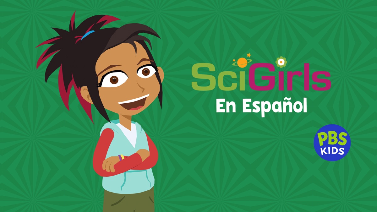 SciGirls en Espanol - Apple TV (CA)