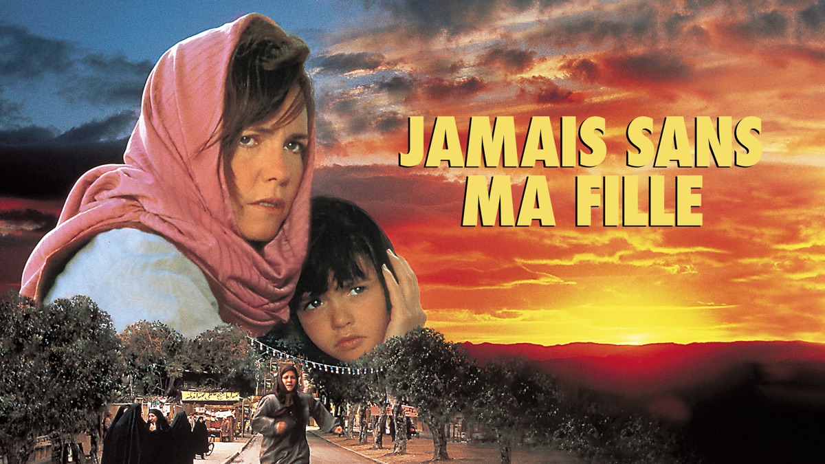 ‎Jamais sans ma fille - Apple TV