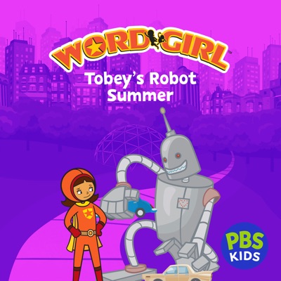 WordGirl: Tobey's Robot Summer iTunes