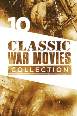 10 Classic War Movie Collection iTunes (United Kingdom)