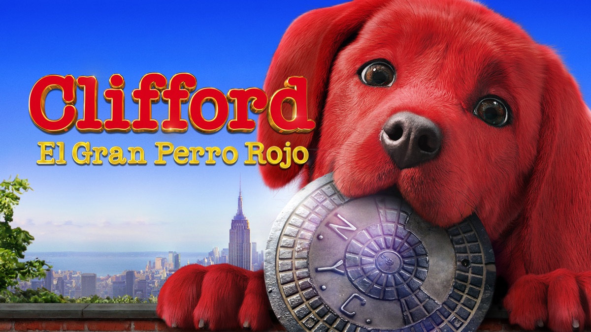 ‎Clifford El Gran Perro Rojo - Apple TV