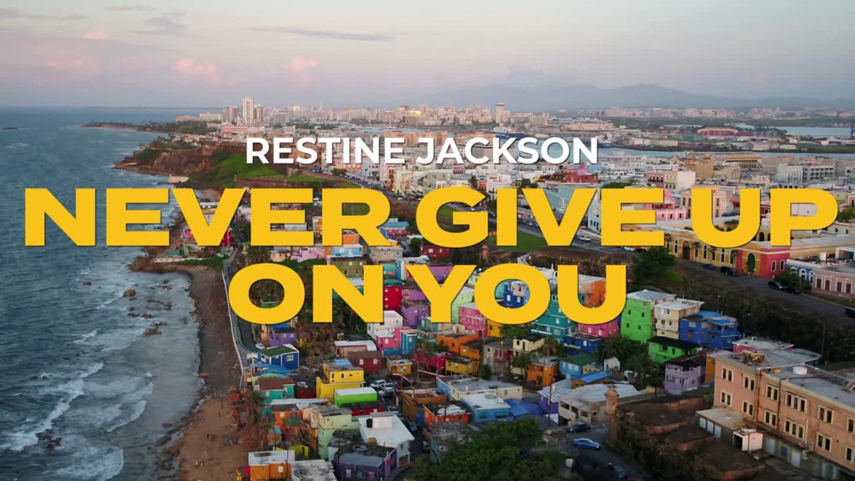 ‎Never Give Up On You - Music Video by Restine Jackson - Apple Music