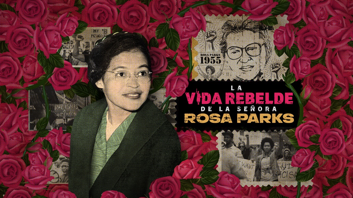 ‎La vida rebelde de la señora Rosa Parks - Apple TV
