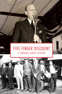 Five Finger Discount: A Crooked Family History by Steven Fischler ...