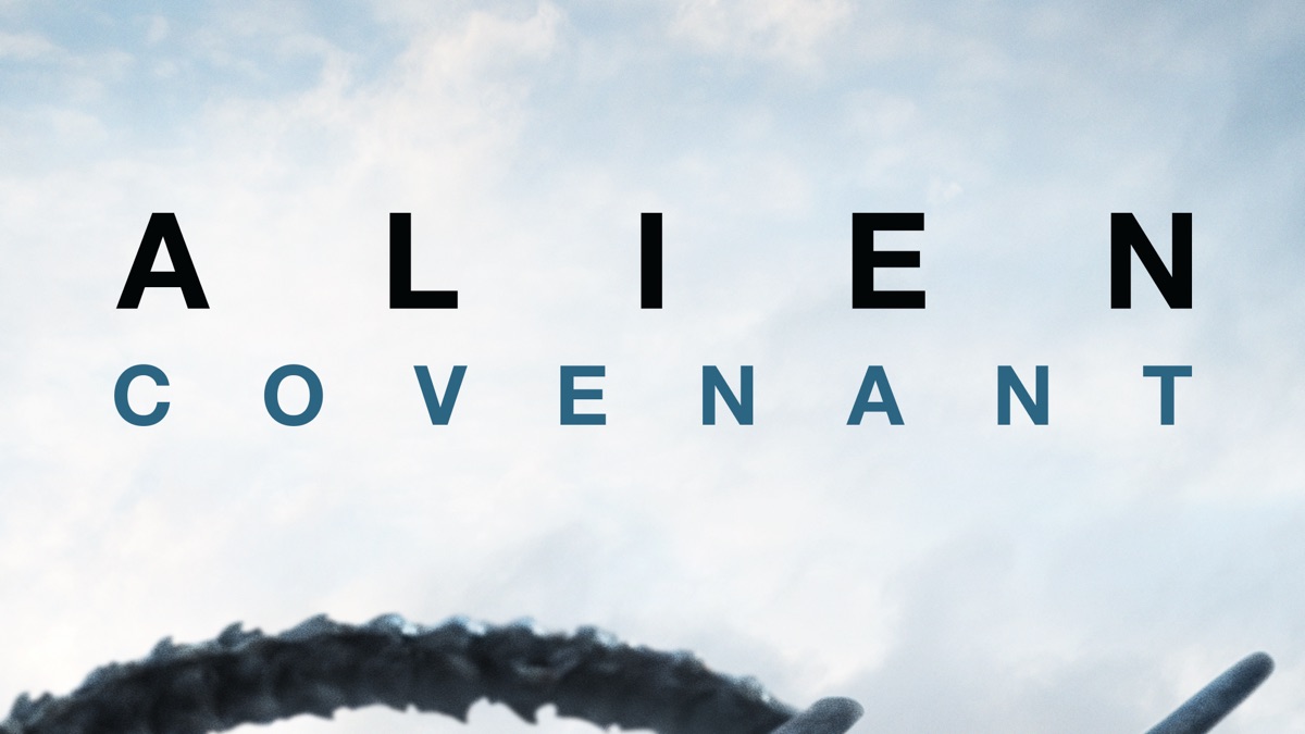 ‎Alien: Covenant - Apple TV