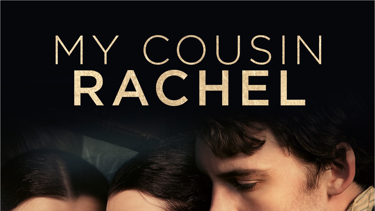 ‎My Cousin Rachel - Apple TV