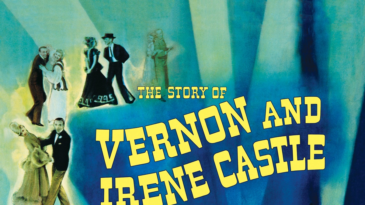 ‎The Story of Vernon and Irene Castle - Apple TV