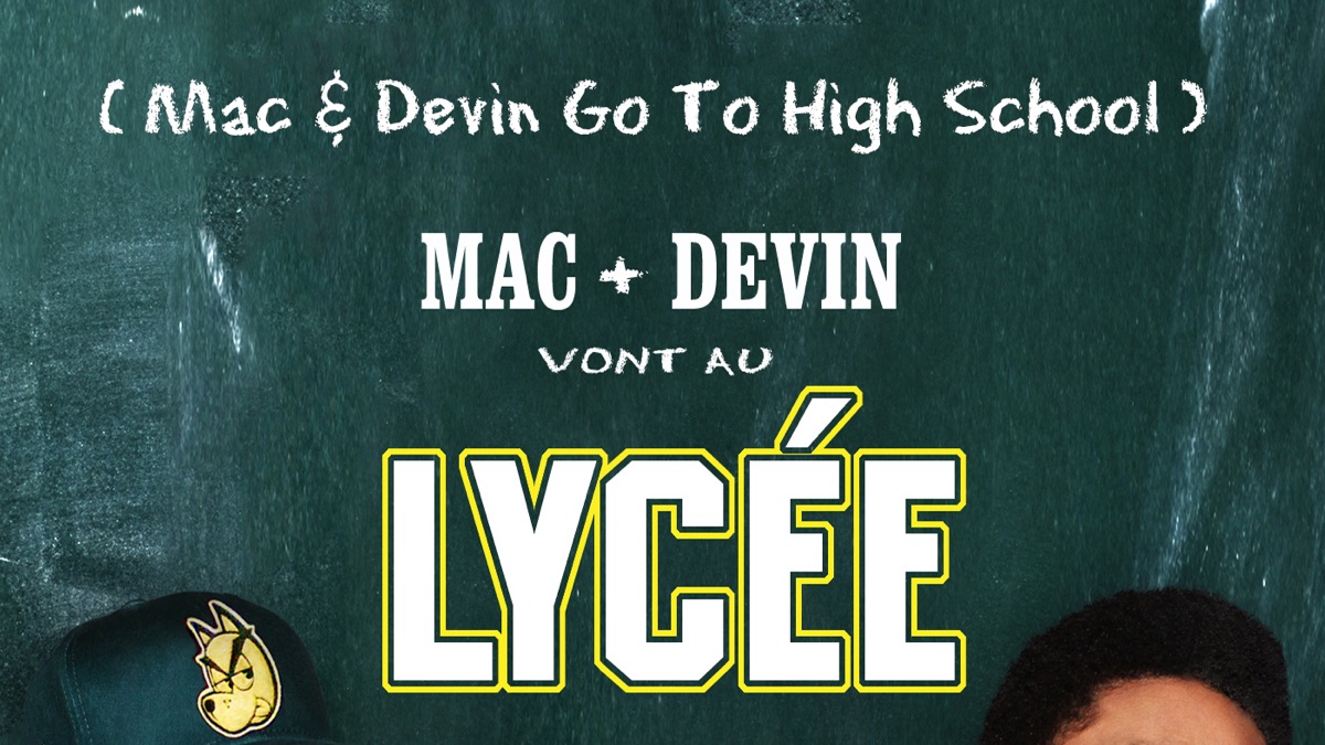 ‎Mac and Devin Go to High School - Apple TV