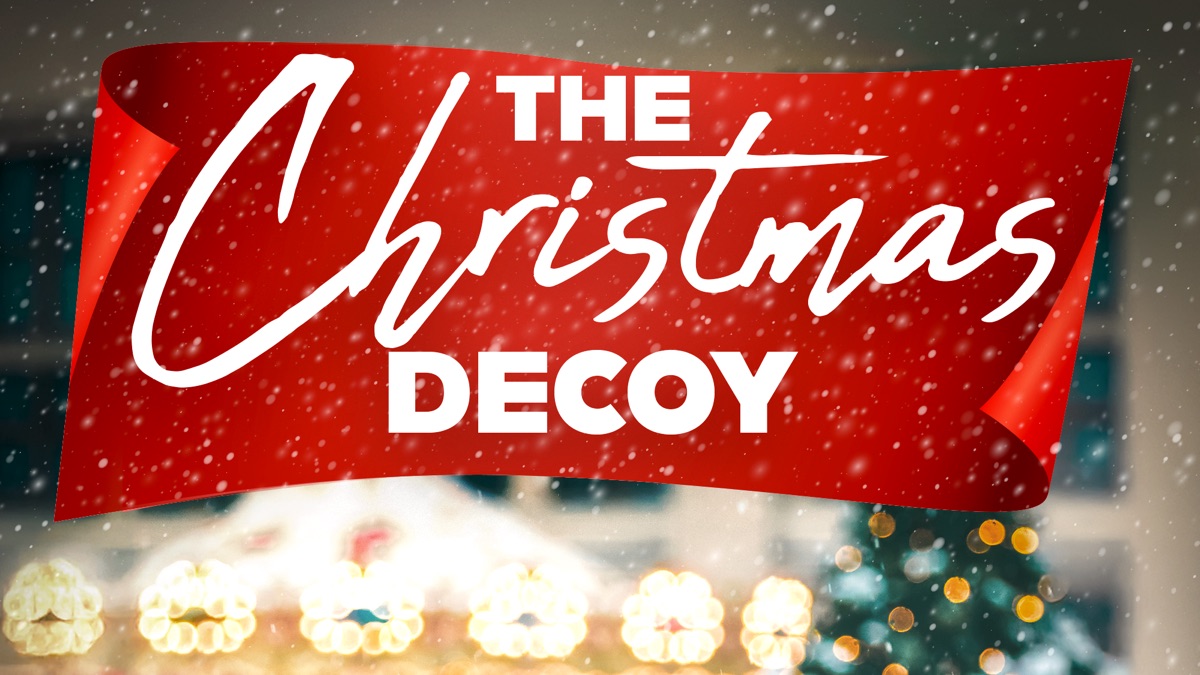 ‎The Christmas Decoy - Apple TV