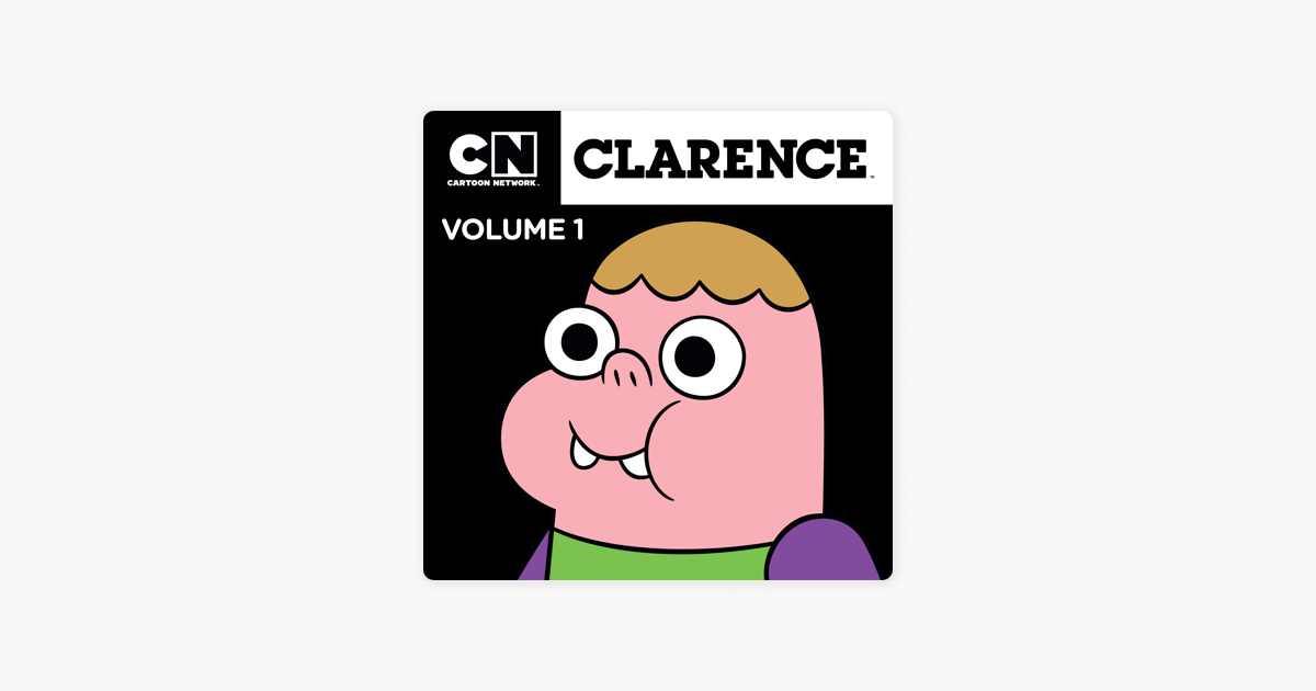 ‎Clarence, Vol. 1 on iTunes