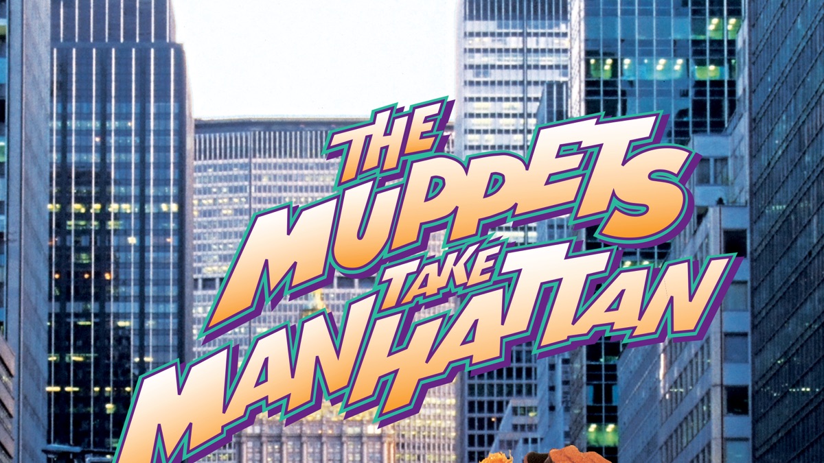 ‎The Muppets Take Manhattan - Apple TV