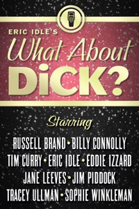 What About Dick? by Eric Idle & Aubrey Powell lyrics - DamnLyrics - All ...