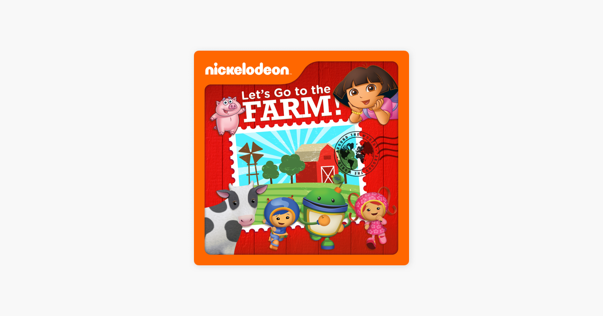 ‎Nick Jr. Around the World, Let's Go to the Farm! trên iTunes