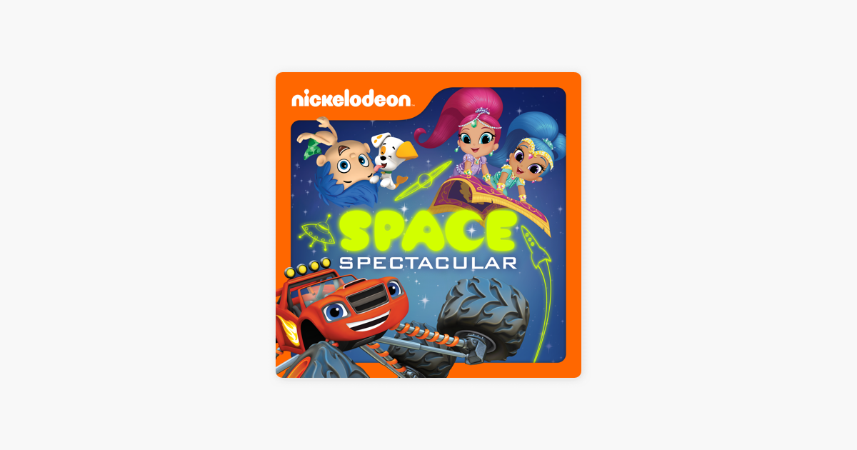 ‎Nick Jr. Space Spectacular en iTunes