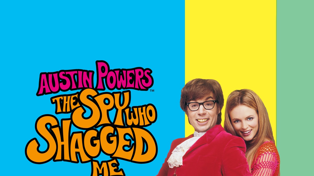 ‎Austin Powers: The Spy Who Shagged Me - Apple TV