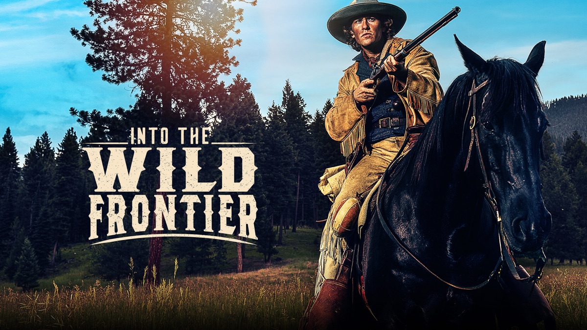‎Into the Wild Frontier - Apple TV