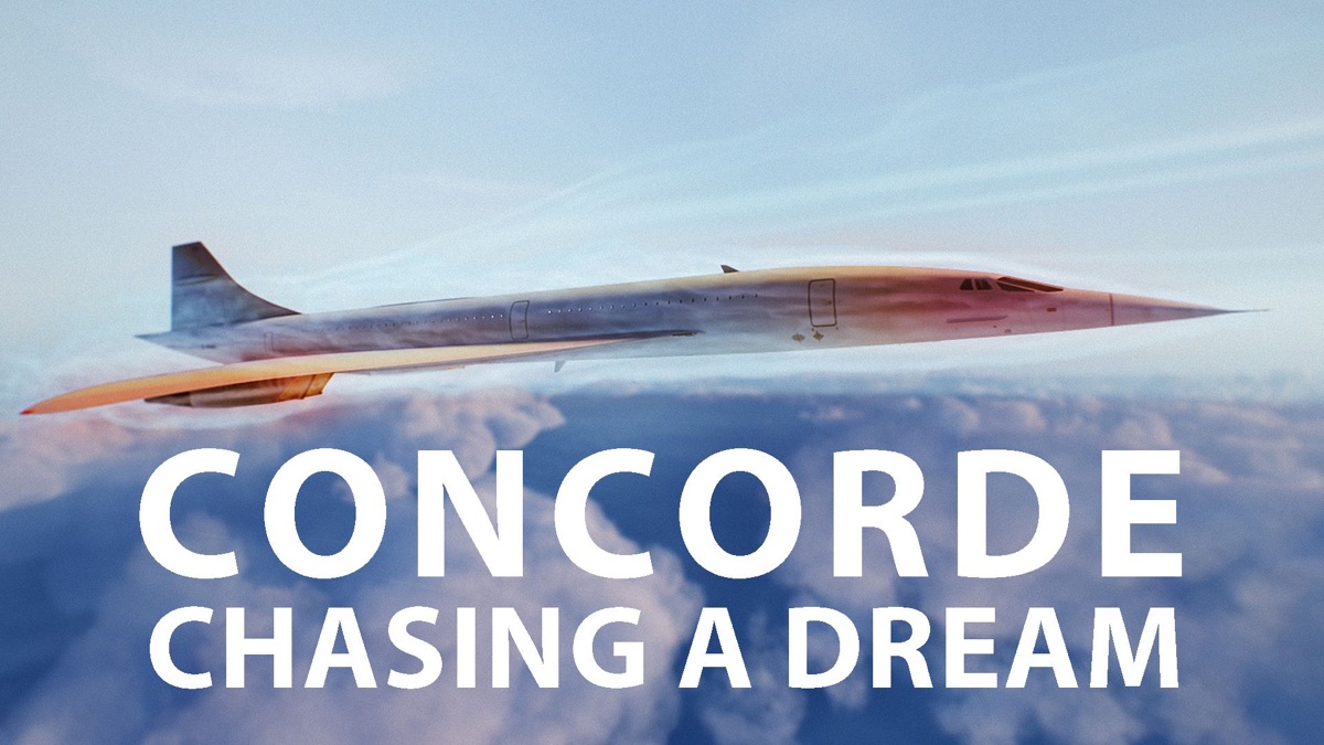 ‎Concorde: Chasing a Dream - Apple TV