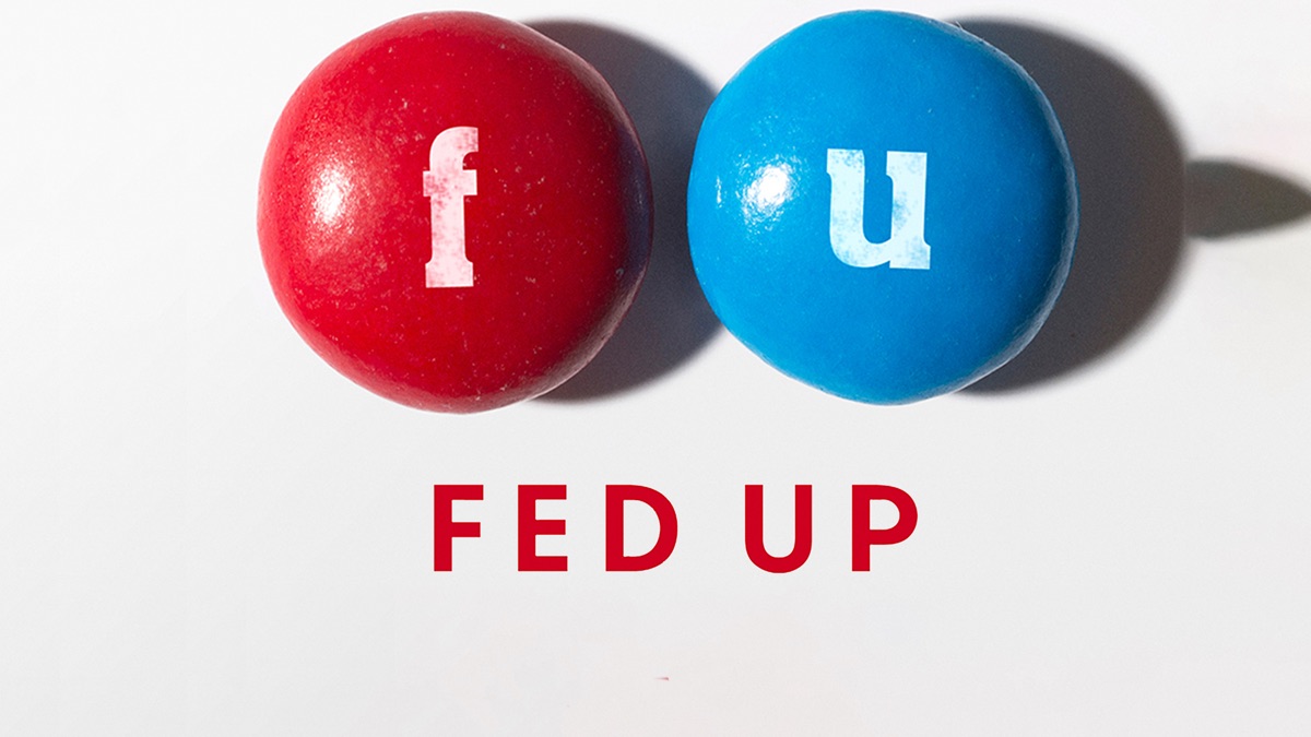 ‎Fed Up - Apple TV