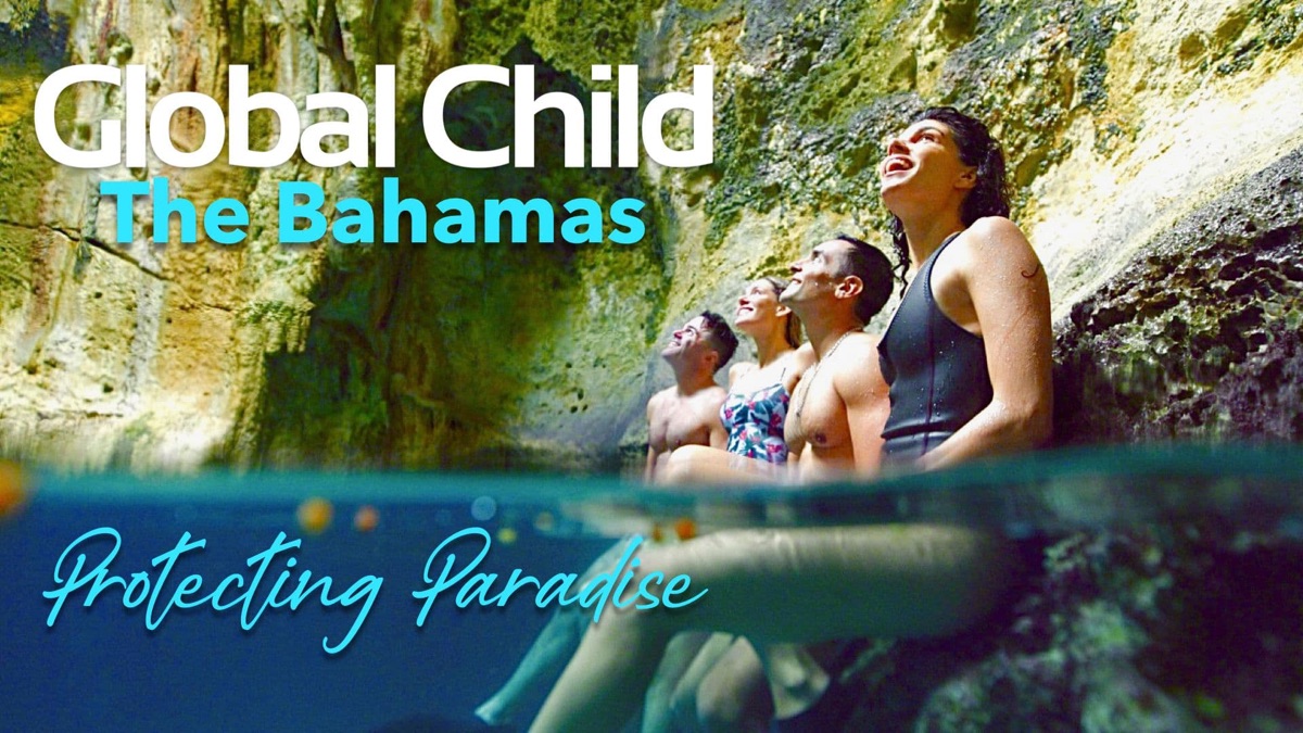 Bahamas: Protecting Paradise - Global Child (Season 4, Episode 1 ...