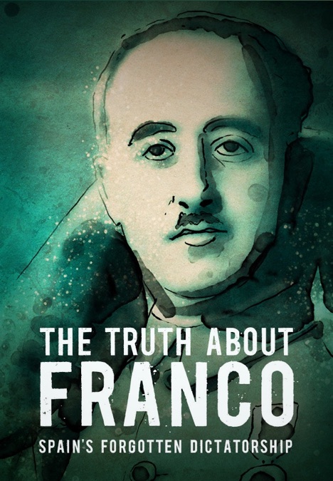 ‎The Truth about Franco - Spain's forgotten Dictatorship – Apple TV