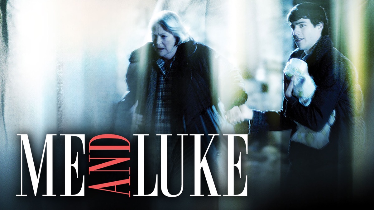 ‎Me and Luke - Apple TV