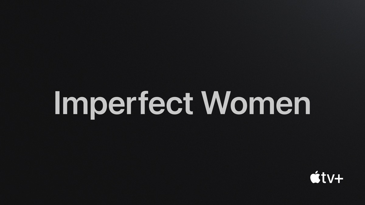 ‎Watch Imperfect Women - Apple TV+