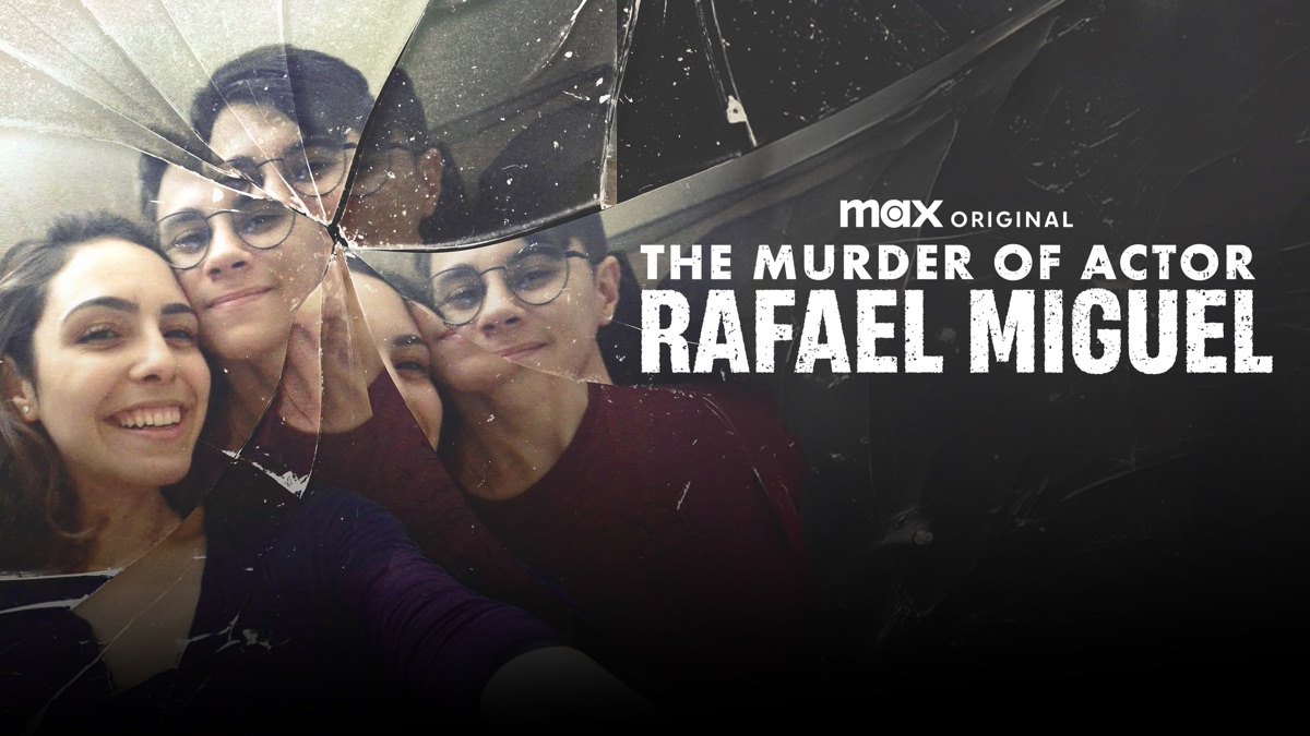 ‎The Murder of Actor Rafael Miguel - Apple TV