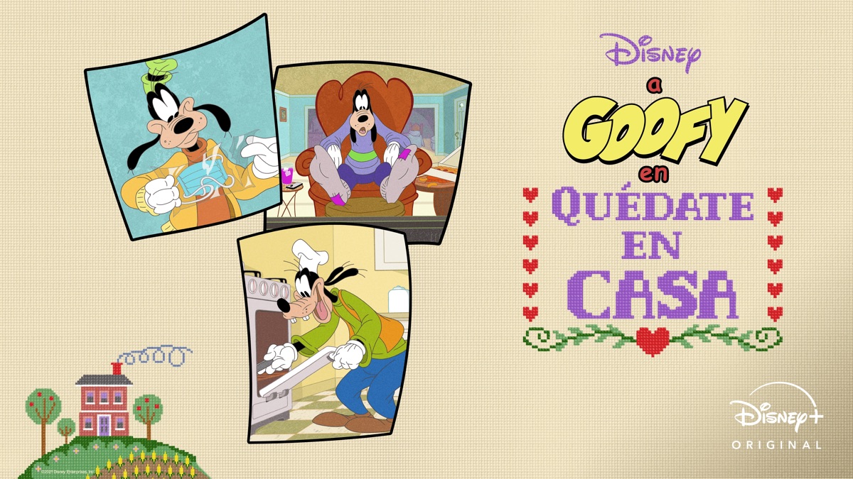 ‎Walt Disney Animation Studios presenta a Goofy en Quédate en casa ...